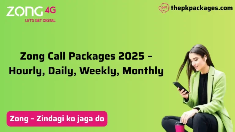 Zong Call Packages 2026 – Hourly, Daily, Weekly & Monthly Codes